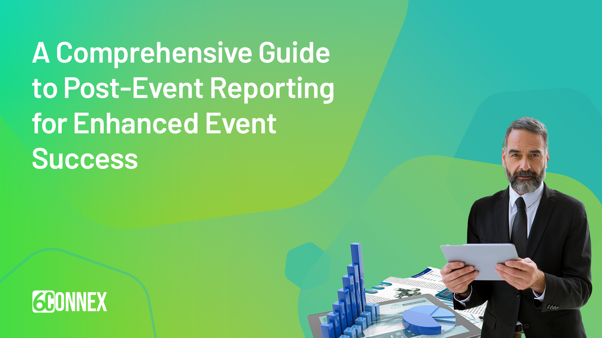 A Comprehensive Guide to Post-Event Reporting for Enhanced Event Success